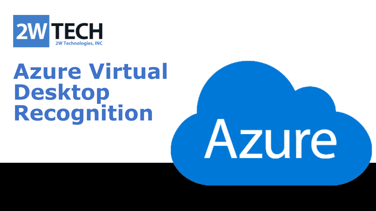 2W Technologies, INC Achieves Microsoft Solutions Partner Recognition for Azure Virtual Desktop ...