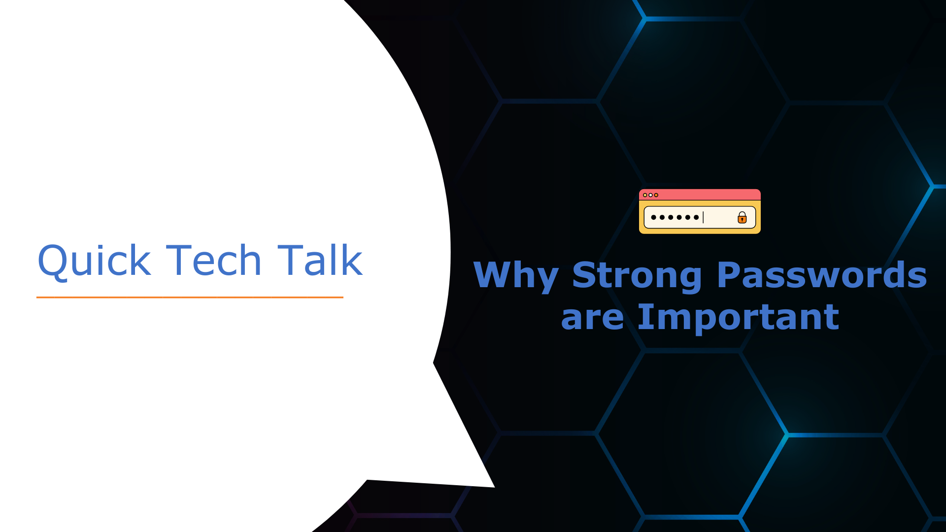 Why Strong Passwords are Important: Crash Course - 2WTech