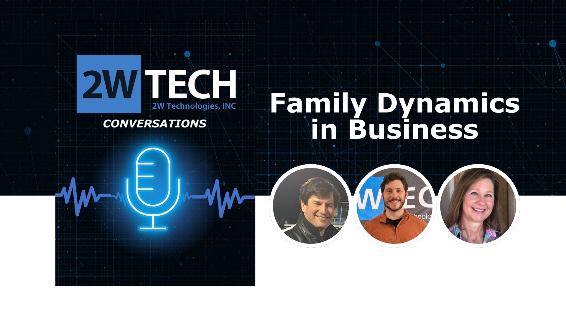 Family Dynamics in Business - 2WTech