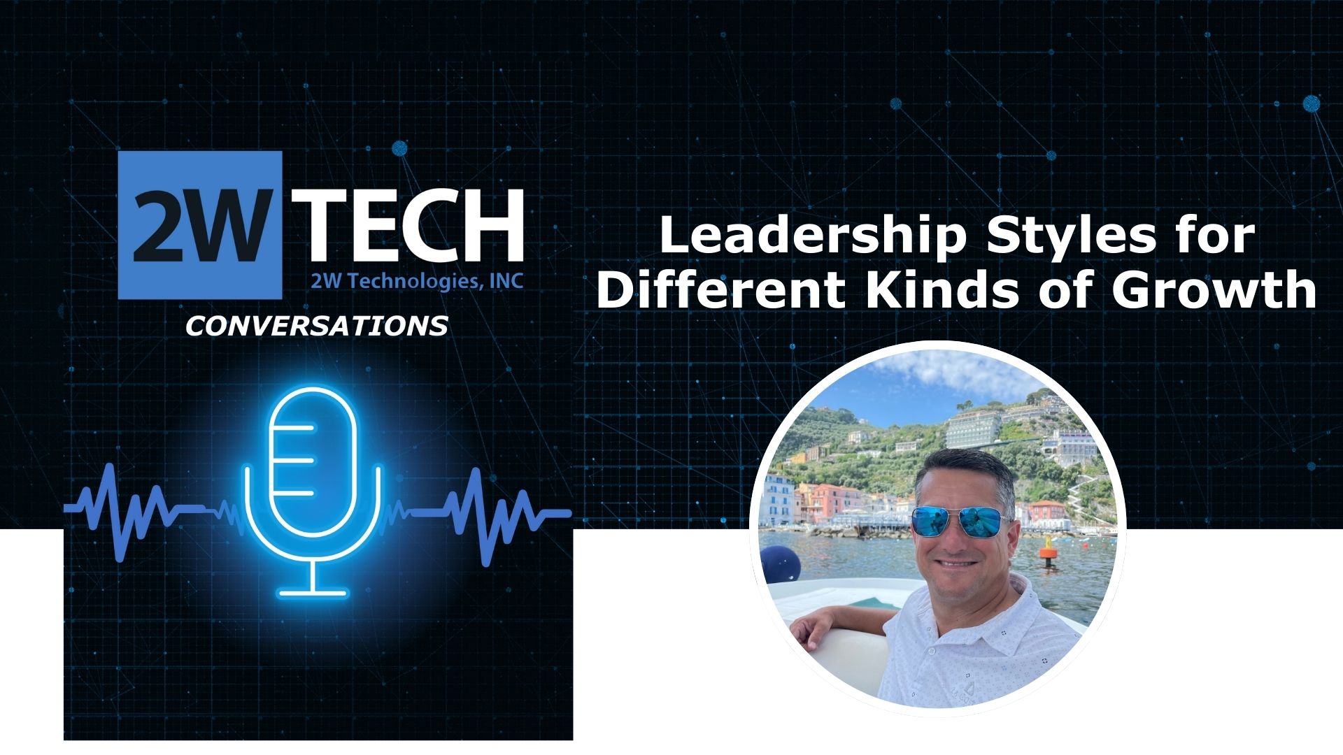 Leadership Styles for Different Kinds of Growth - 2WTech