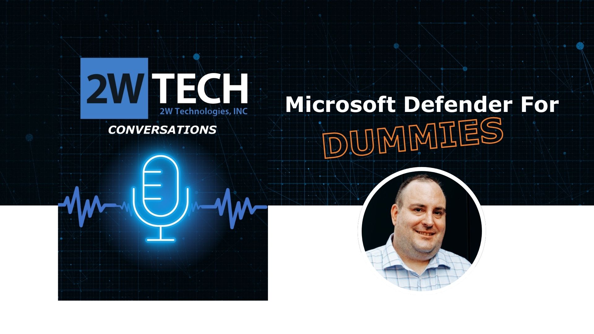 Microsoft Defender for Dummies - 2WTech