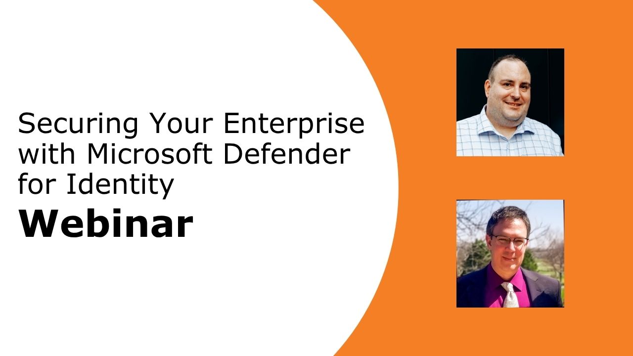 Securing Your Enterprise with Microsoft Defender for Identity - 2WTech